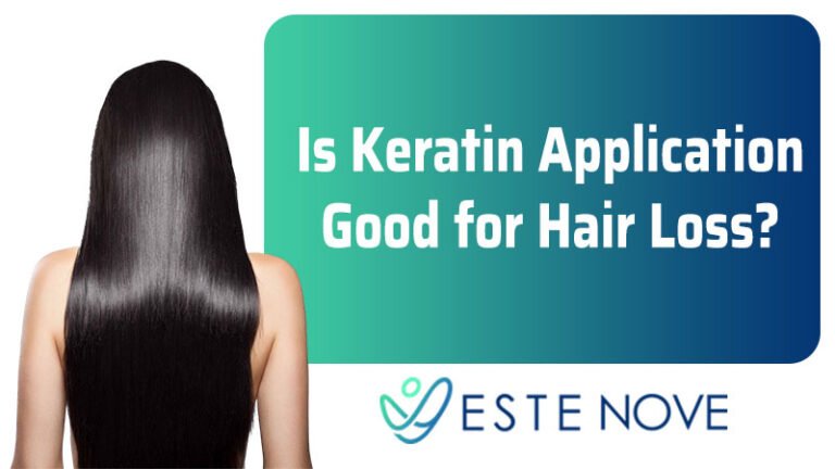 Is Keratin Application Good for Hair Loss? - Estenove